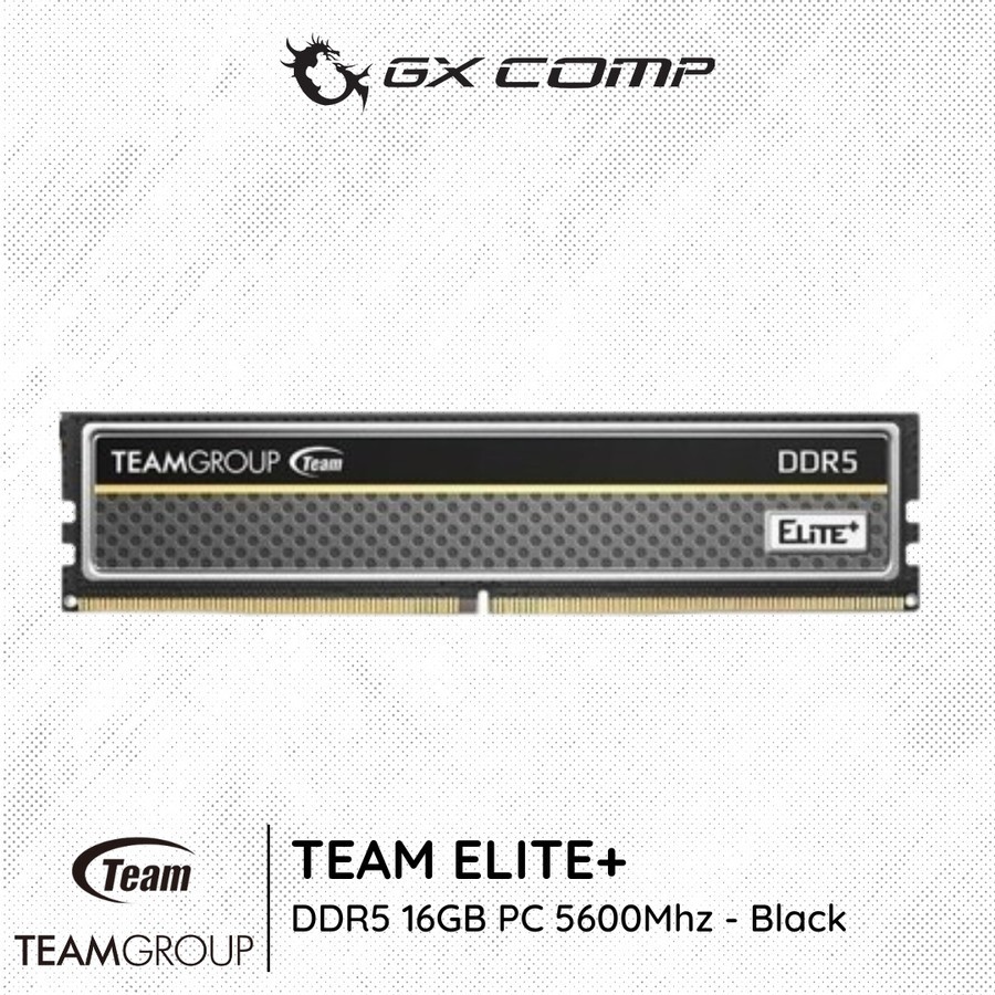 Jual Team Elite Plus DDR5 16GB 5600Mhz | Memory Ram 16GB PC 5600 - Black | Shopee Indonesia