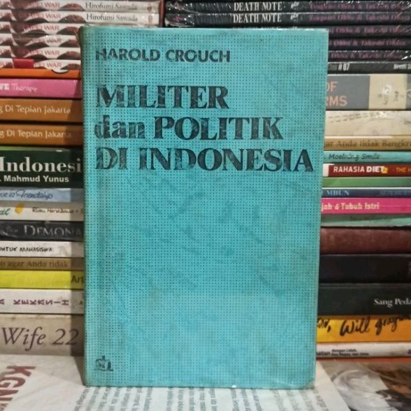 Jual Buku Original MILITER dan POLITIK DI INDONESIA Harold Crouch Hard ...