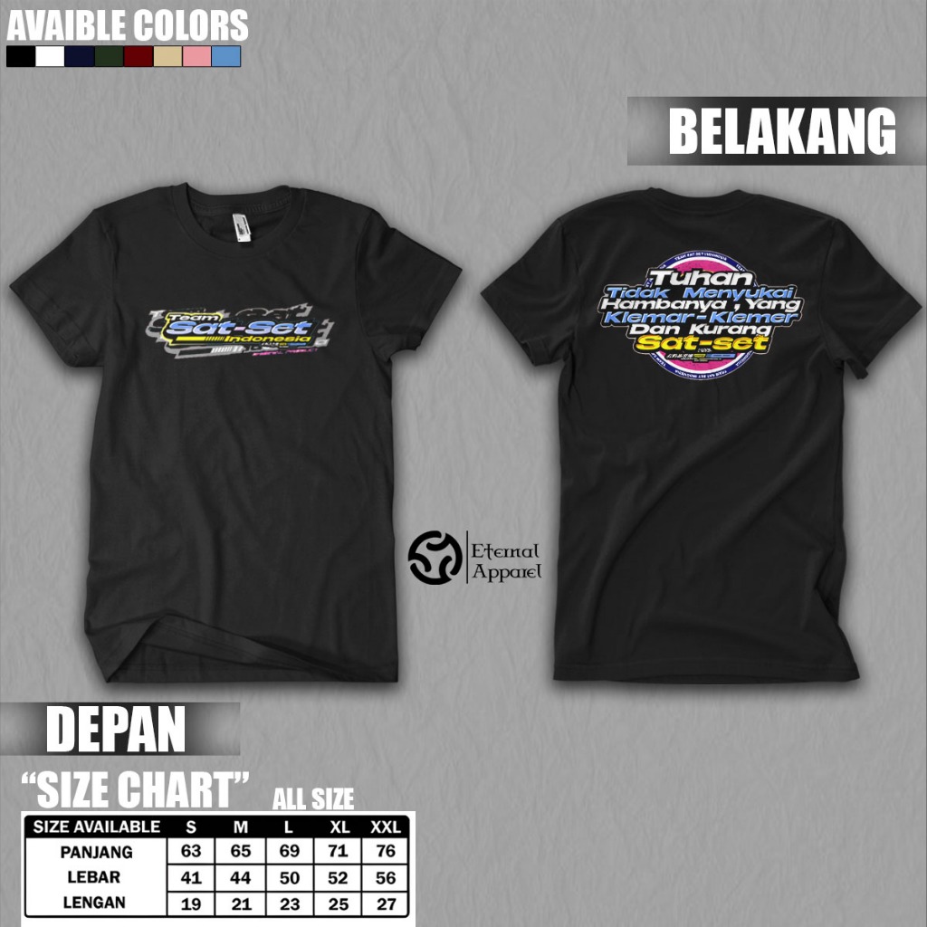 Jual Kaos Tim SAT-SET (Tuhan tidak menyukai hambanya yang klemar-klemer ...