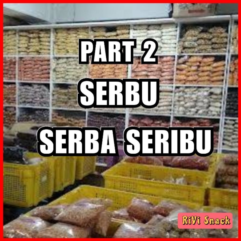 Jual SNACK SERBU SERBA SERIBU PART 2 / ANEKA SNACK JAJANAN MURAH JADUL ...
