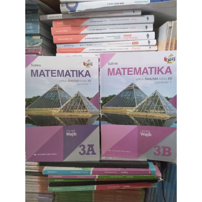 Jual Matematika Wajib Kelas XII / 12 / 3 SMA Kurikulum 2013 Revisi Sukino | Shopee Indonesia