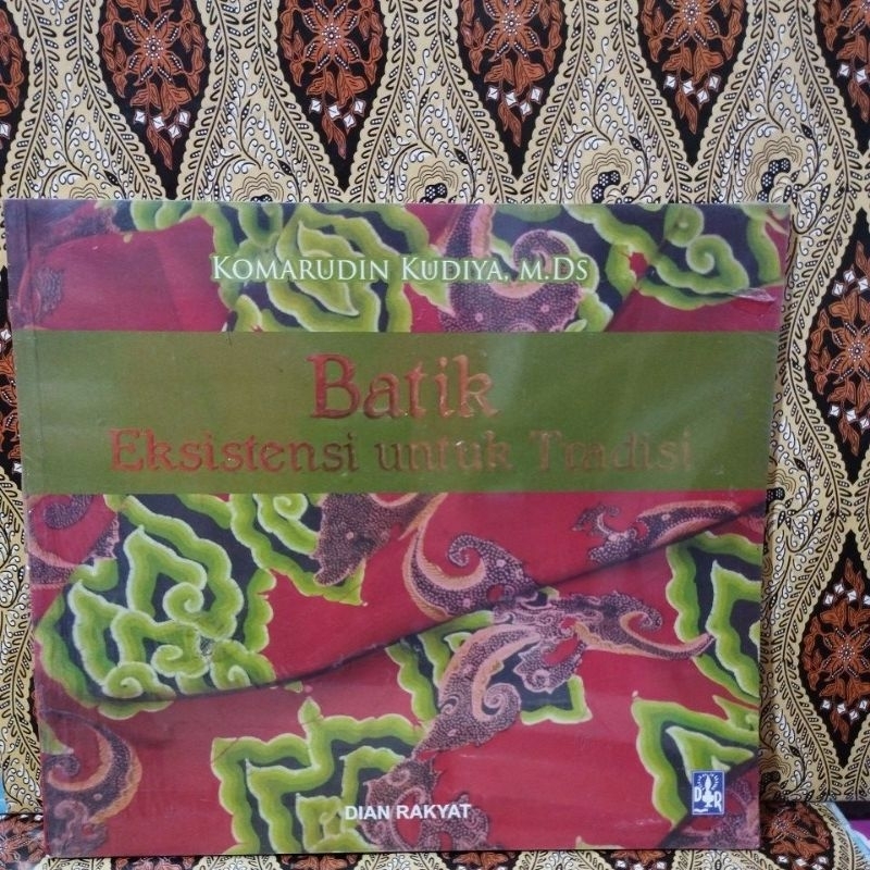 Jual Buku Batik Eksistensi Untuk Tradisi | Shopee Indonesia