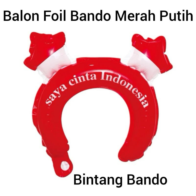 Jual Bando Foil Bintang 17 Agustusan Merah Putih / Bando 17 Agustus ...