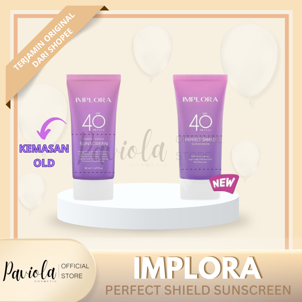 Jual ⚡Paviola⚡ IMPLORA PERFECT SHIELD SUNSCREEN SPF 40 PA TABIR SURYA SUN SCREEN SUN BLOCK 40 ...