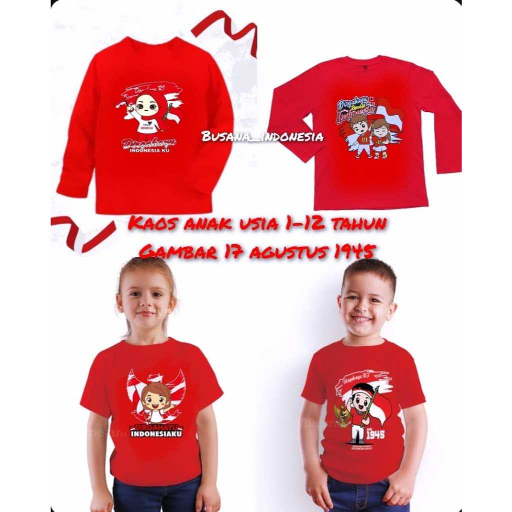 Jual Kaos anak kemerdekaan usia 1-12 tahun unisex //Baju HUT RI anak ... Jual Kaos anak kemerdekaan usia 1-12 tahun unisex //Baju HUT RI anak ...