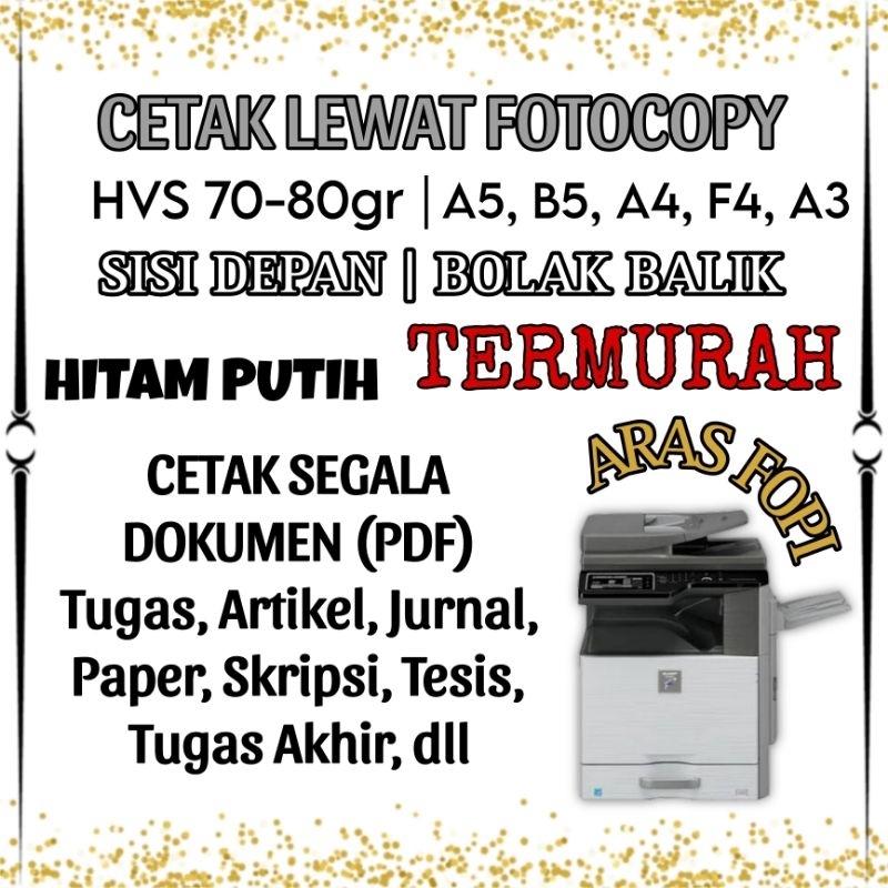Jual [READY] JASA CETAK PRINT LEWAT FOTOCOPY HITAM PUTIH TERMURAH BERKUALITAS COPY HVS A5 B5 A4 ...