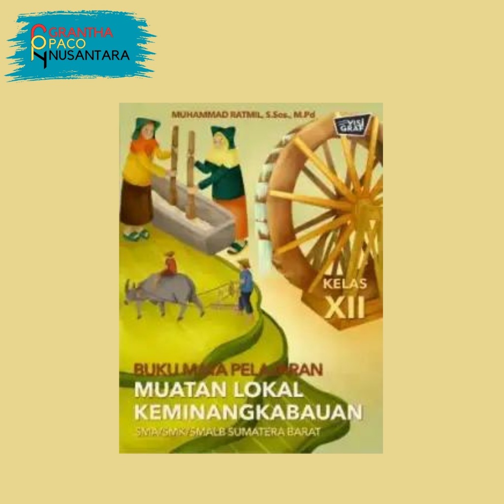 Jual Buku Muatan Lokal Keminangkabauan Kelas XII SMA/SMK/MA/SMALB ...