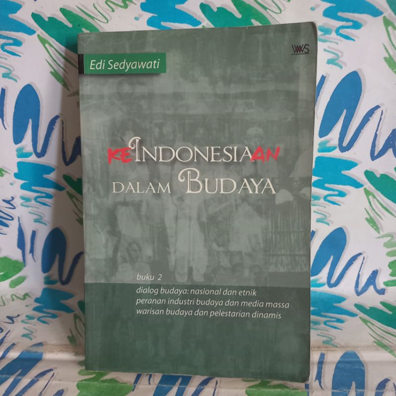 Jual original Buku Keindonesiaan dalam Budaya Buku 2 Edi Sedyawati cek ...