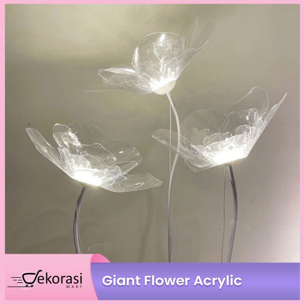 Jual Acrylic Giant Flower / Lampu Dekorasi/bunga jumbo akrilik/hiasan ...