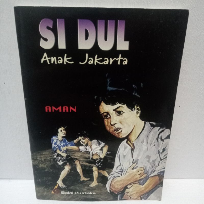 Jual Buku Original SI DUL ANAK JAKARTA - AMAN | Shopee Indonesia