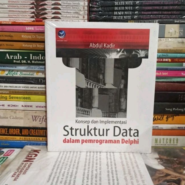 Jual Buku Original Konsep dan Implementasi Struktur Data dalam pemrograman delphi Abdul Kadir ...
