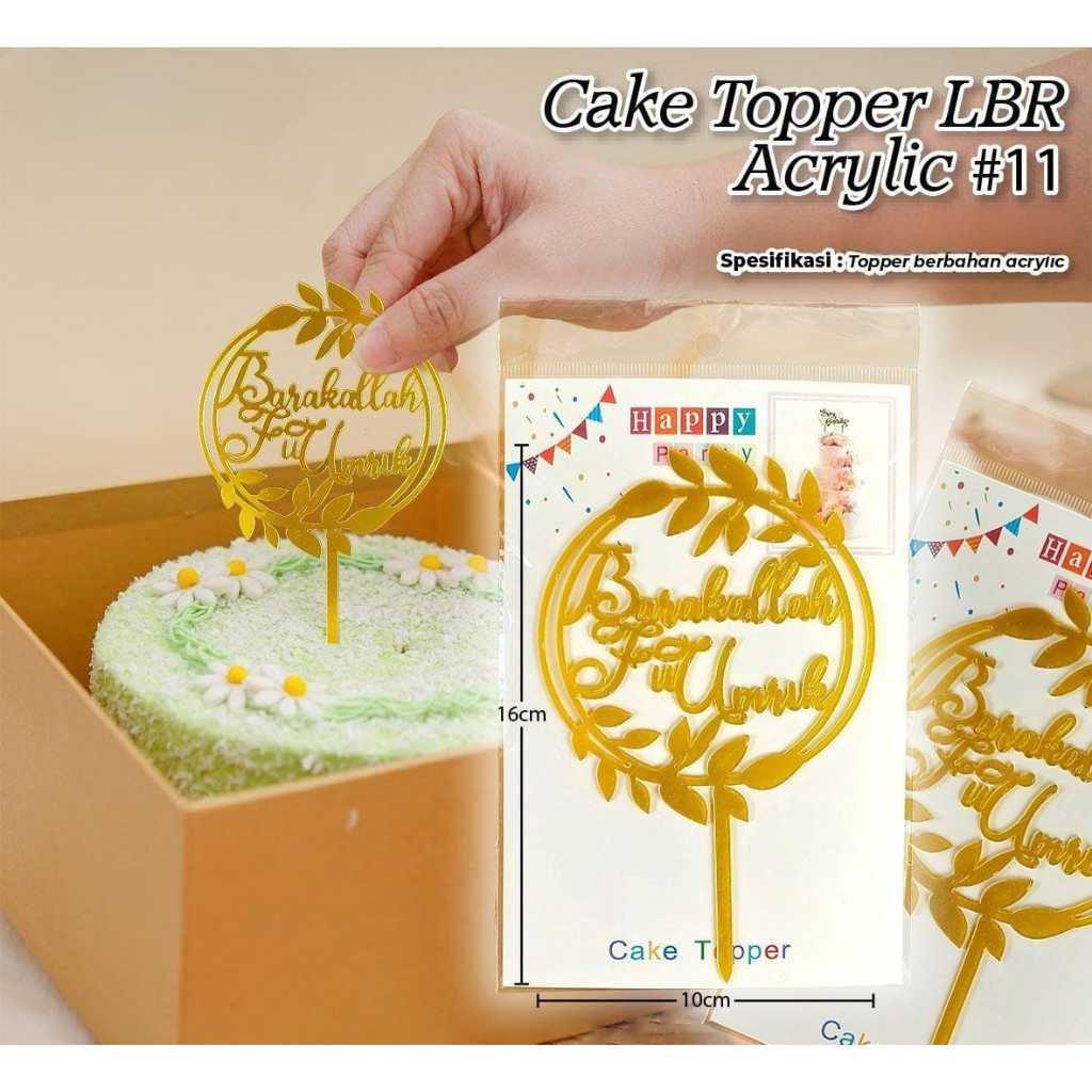 Jual Cake Topper LBR Acrylic 11| 12| 13| Topper Kue Barakallah Fi Umrik ...