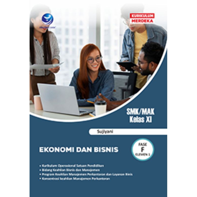 Jual Buku Ekonomi dan Bisnis SMK/MAK Kelas XI Fase F - Elemen 1. Kurikulum Operasional Satuan ...