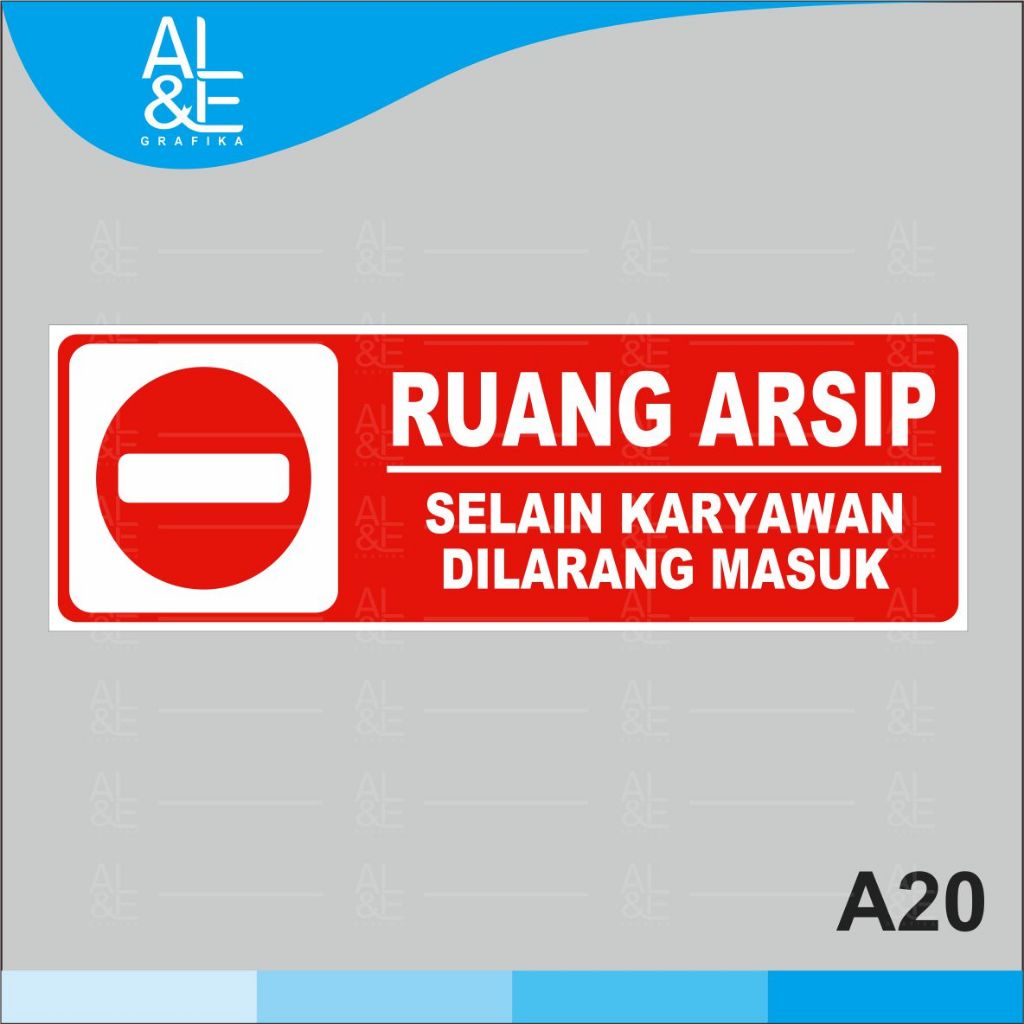 Jual A20 - Acrylic Sign, Stiker Akrilik Ruang Arsip, Tahan Air, Tidak ...