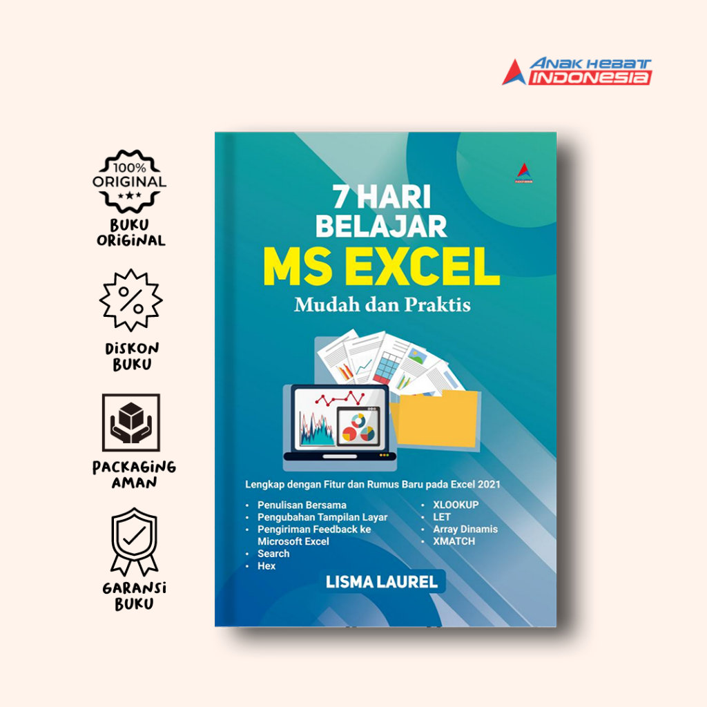 Jual Buku 7 Hari Belajar Ms Excel : Mudah dan Praktis - Lisma Laurel - Anak Hebat Indonesia ...