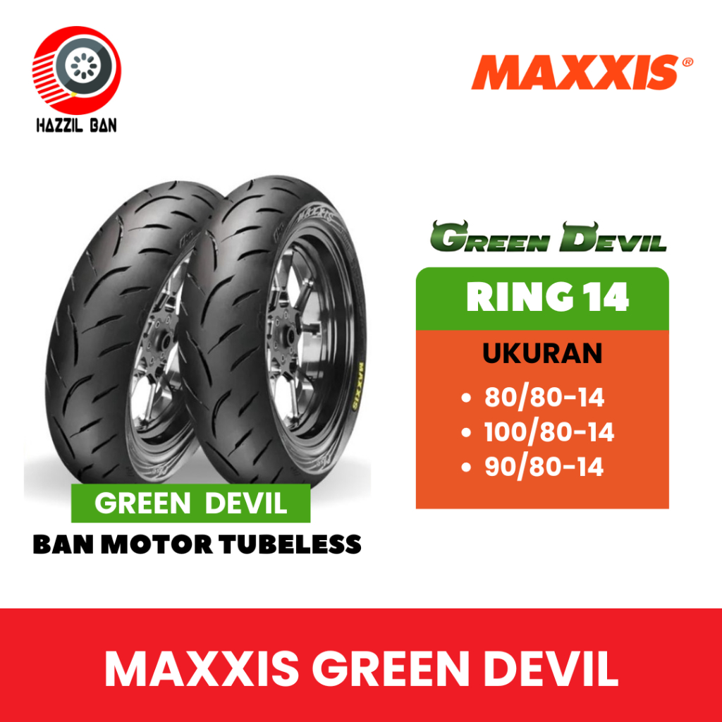 Jual Ban Maxxis Green Devil MA-G1 TUBELESS ( 80/80 - 90/80 - 100/80 ...