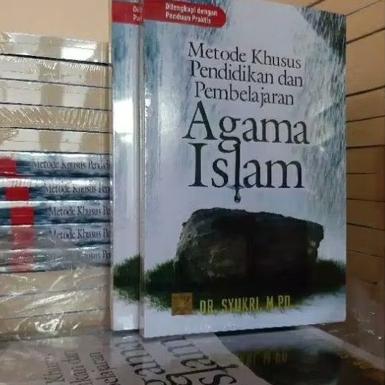 Jual Metode Khusus Pendidikan dan Pembelajaran Agama Islam: Dilengkapi dengan Panduan Dr. Syukri ...