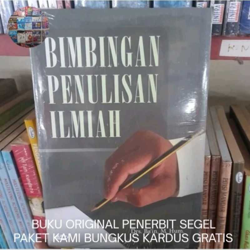 Jual Bimbingan Penulisan Ilmiah - Bain Yusuf Buku Original | Shopee ...