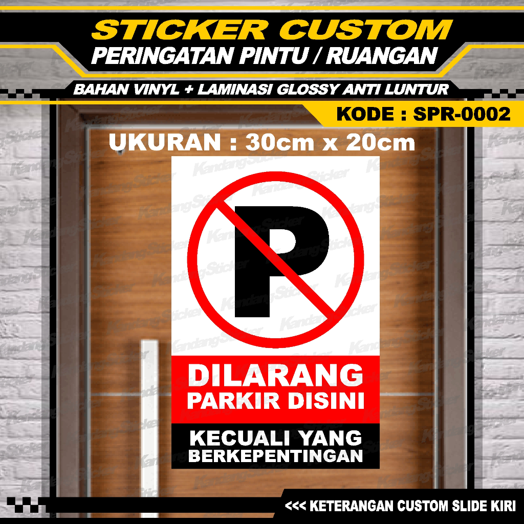 Jual STIKER DILARANG PARKIR DISINI KECUALI YANG BERKEPENTINGAN STIKER ...