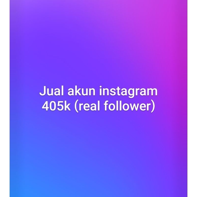 Jual jual akun instagram 405k follower | Shopee Indonesia