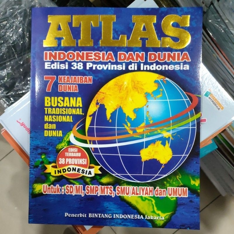 Jual ATLAS INDONESIA DAN DUNIA EDISI 38 PROPINSI | Shopee Indonesia