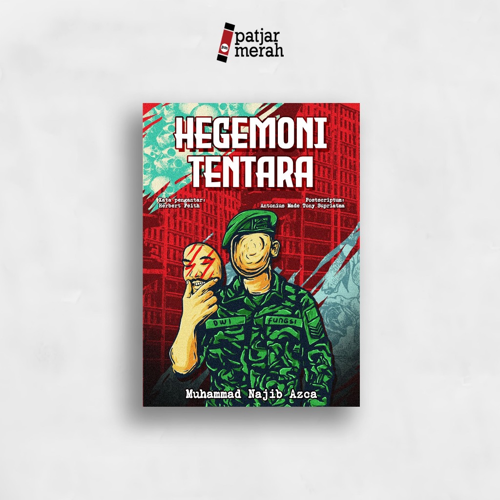 Jual Buku Hegemoni Tentara - Muhammad Najib Azca - Semut Api | Shopee ...