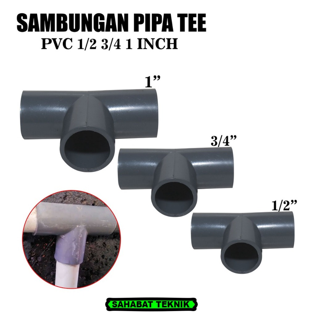 Jual Tee Pipa PVC 1/2 Inch 3/4 Inch 1 Inch Fitting Sambungan T Pipa Paralon | Shopee Indonesia
