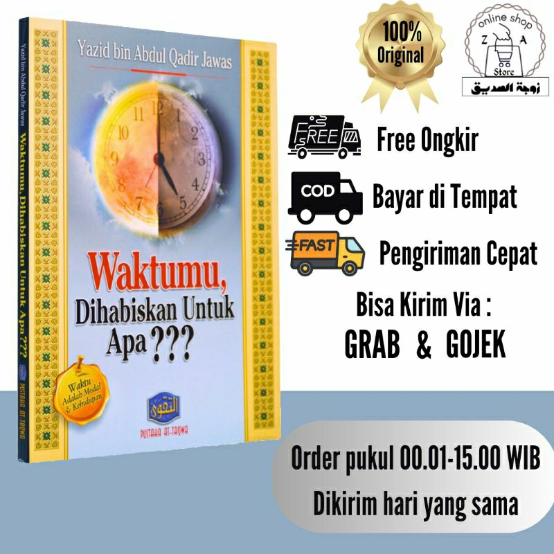 Jual Waktumu Dihabiskan Untuk Apa???Ustadz Yazid bin Abdul Qadir Jawas Pustaka at Taqwa | Shopee ...