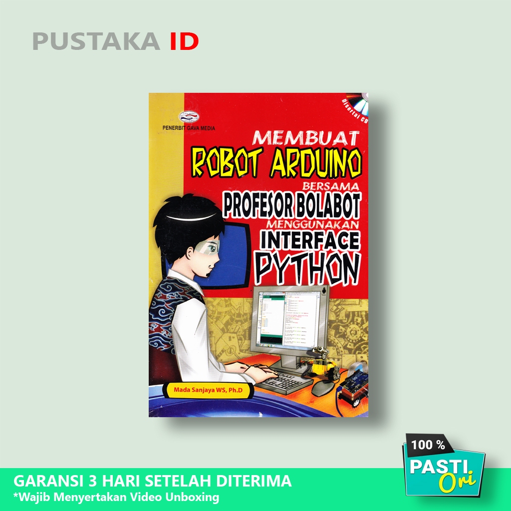 Jual Buku Membuat Robot Arduino bersama Profesor Bolabot Menggunakan Interface Python - Mada ...