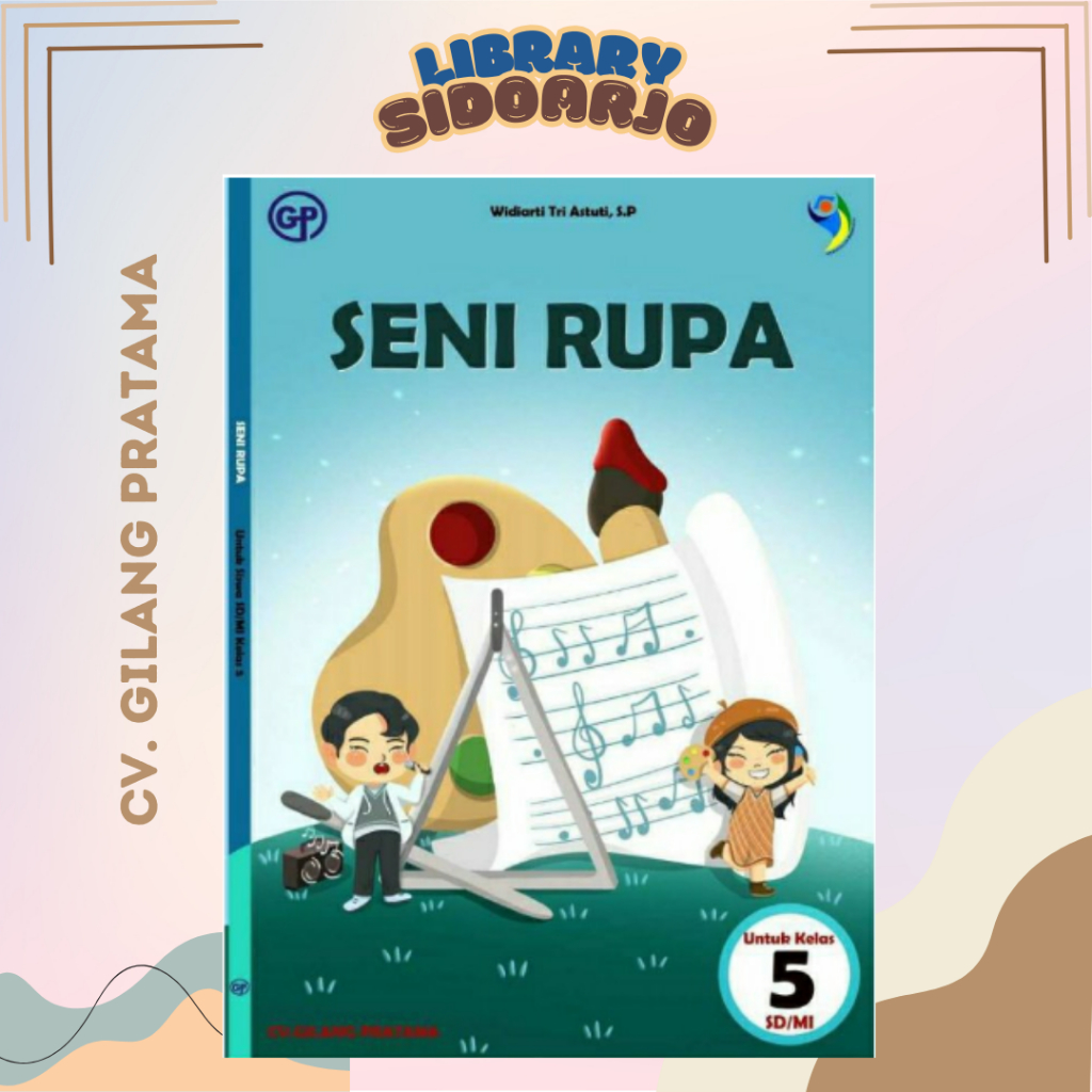 Jual Buku Paket Siswa Seni Rupa Kelas 5 SD/MI GILANG PRATAMA Kurikulum Merdeka | Shopee Indonesia