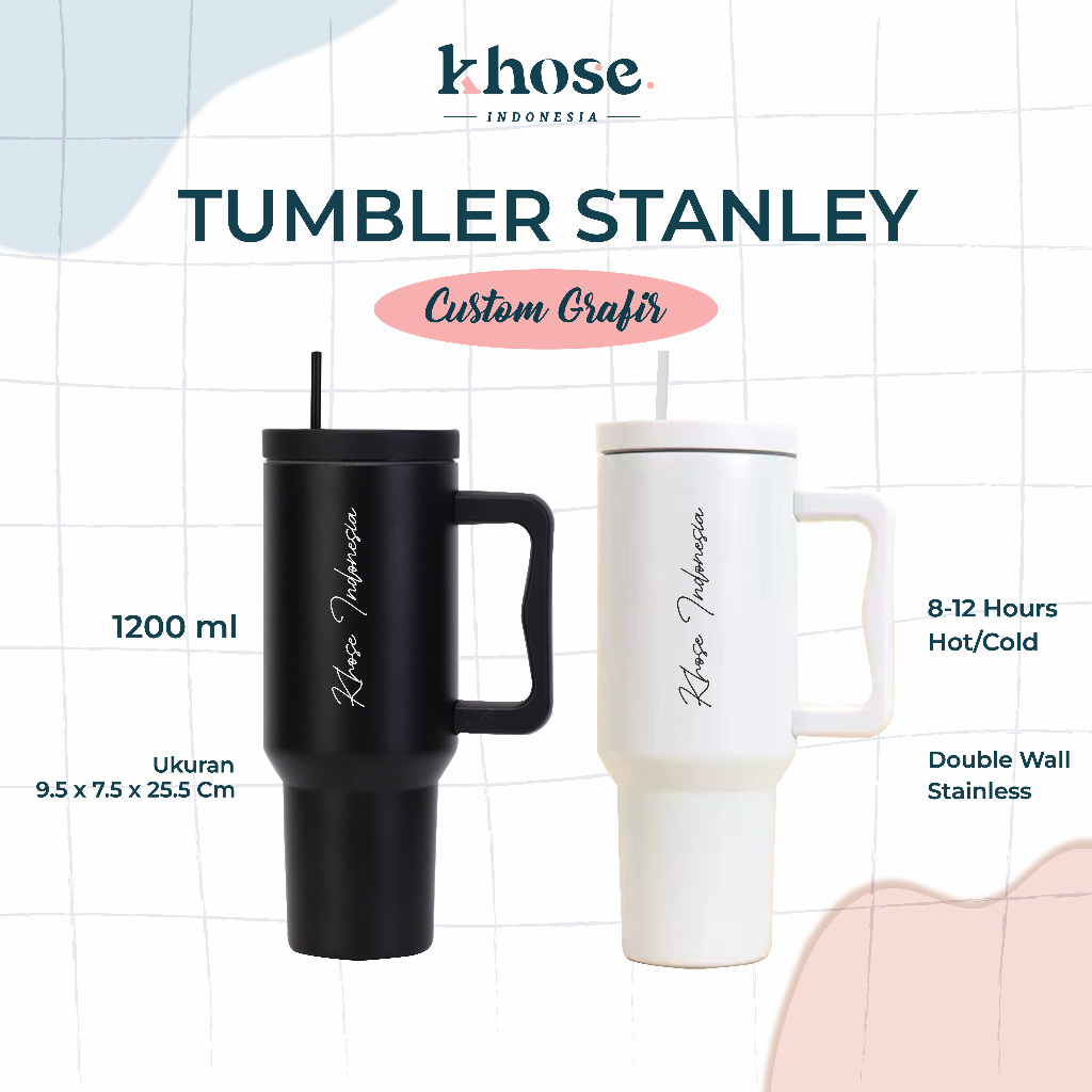 Jual KHOSE Tumblr Stanley 1,2 L Stainless + Sedotan / Custom Grafir ...