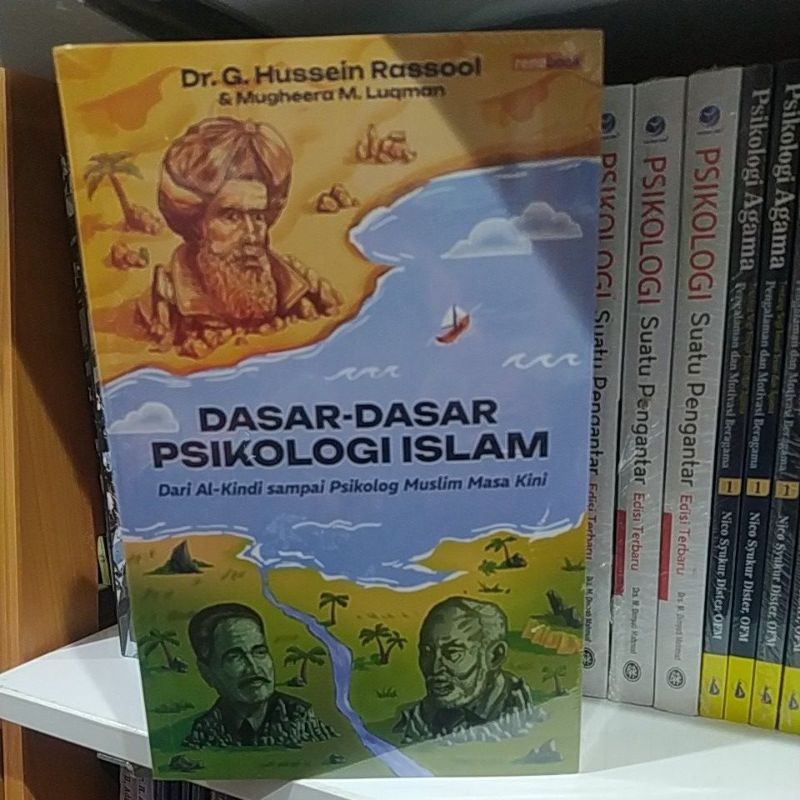 Jual DASAR-DASAR PSIKOLOGI ISLAM : DARI AL-KINDI SAMPAI PSIKOLOG MUSLIM ...