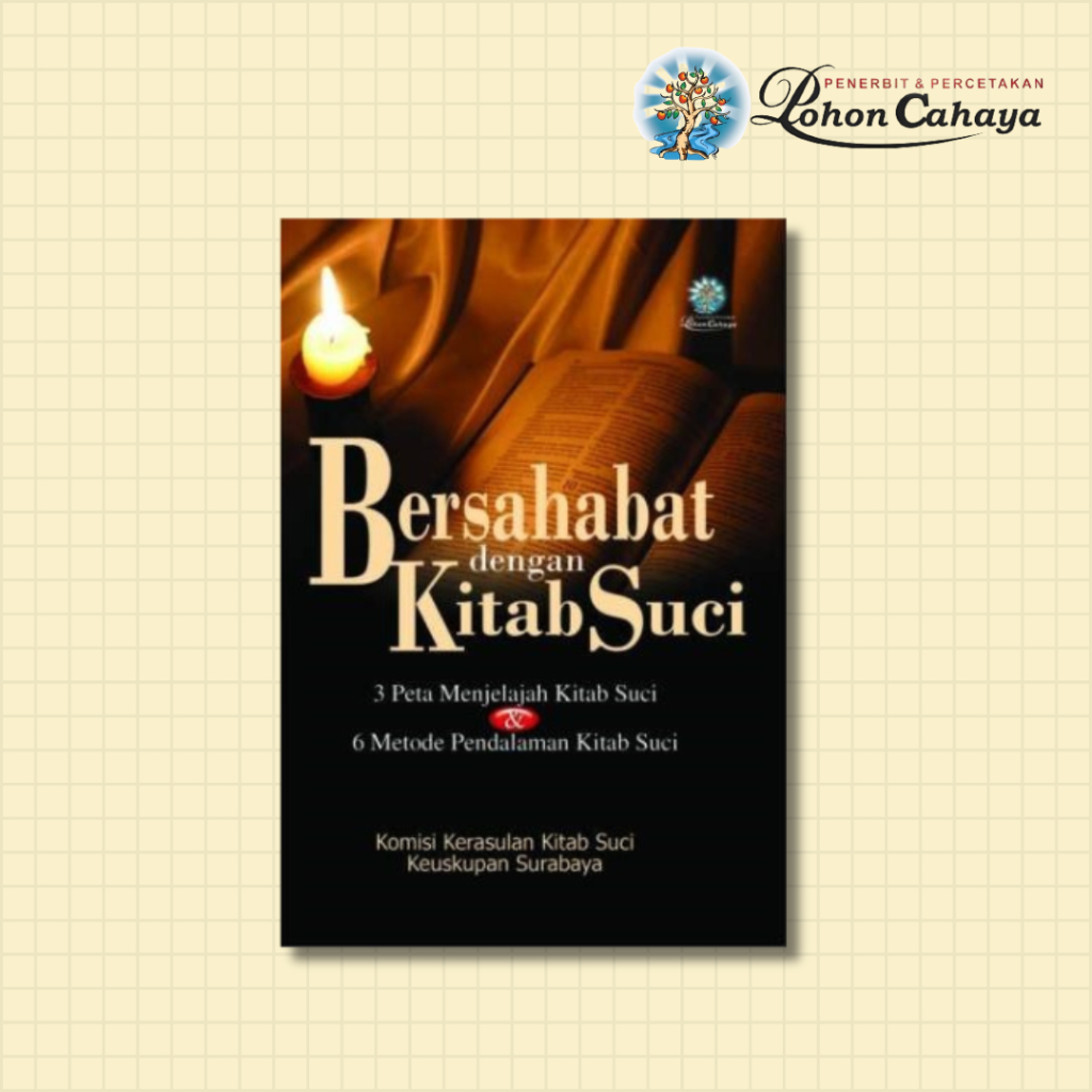 Jual Buku Bersahabat dengan Kitab Suci karya Komisi Kerasulan Kitab ...