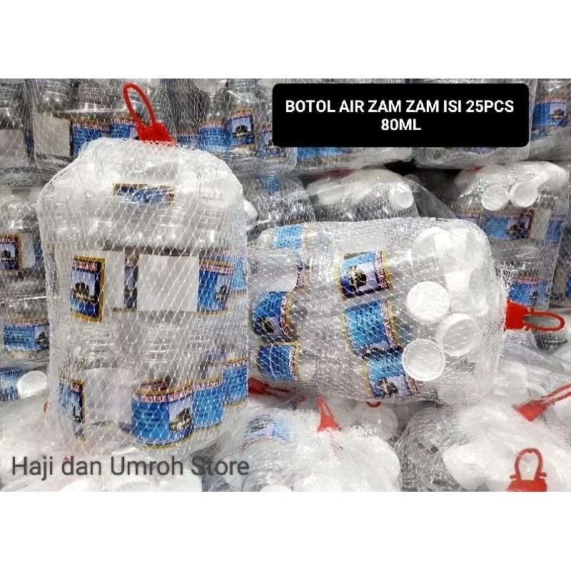 Jual BOTOL AIR ZAM ZAM OLEH OLEH HAJI DAN UMROH/ BOTOL 80ML ISI 25PCS ...