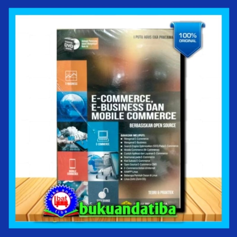 Jual BUKU E-COMMERCE E-BUSINESS DAN MOBILE COMMERCE BERBASISKAN OPEN ...