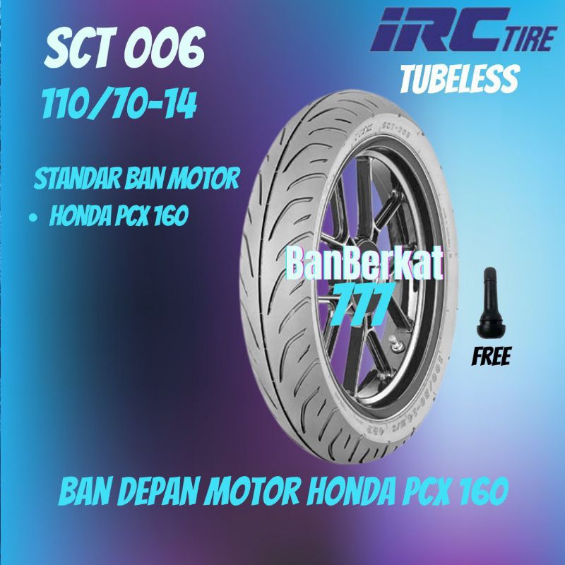 Jual PROMO Ban Depan Motor Honda PCX 160 / IRC SCT-006 110/70 Ring14 ...