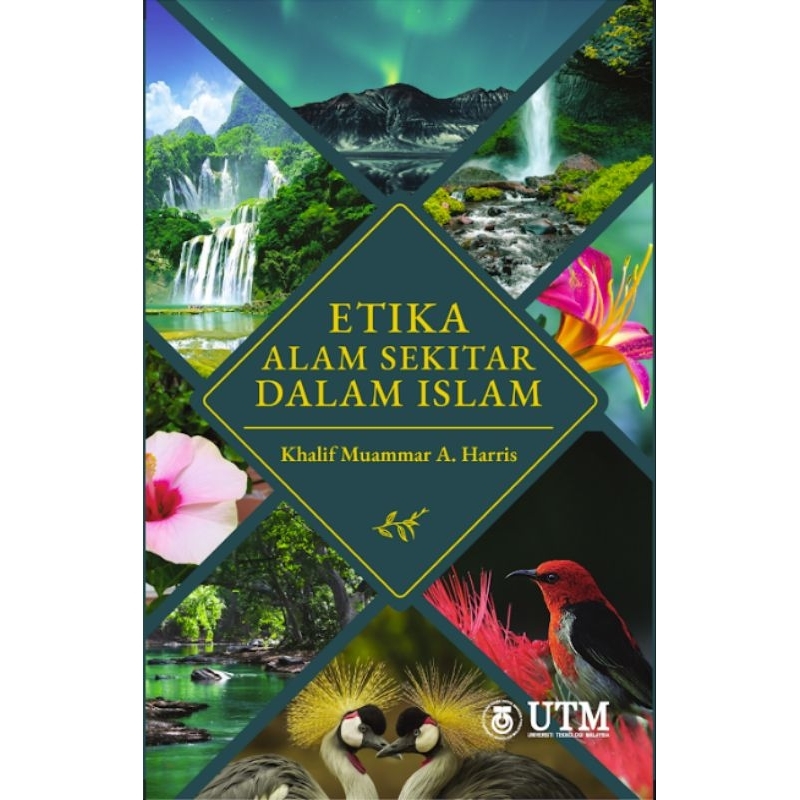 Jual Etika Alam Sekitar dalam Islam - Dr. Khalif Muammar | Shopee Indonesia