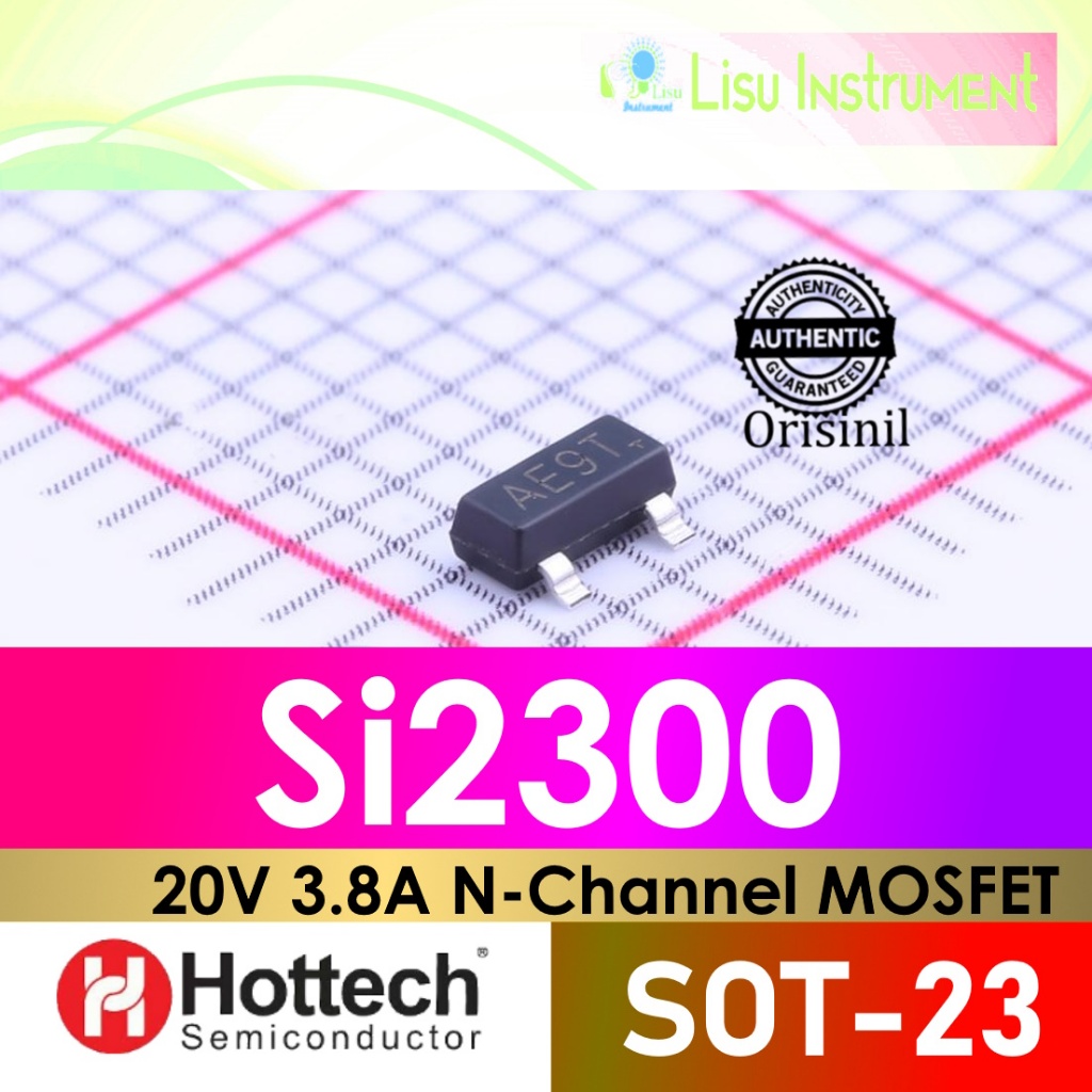 Jual SI2300 20V 3.8A N-Channel MOSFET 2300 AE9T SOT-23 Hottech ORIGINAL | Shopee Indonesia
