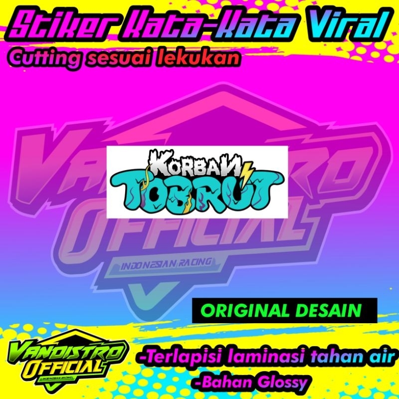 Jual Stiker KORBAN TOBRUT / stiker kata kata / stiker racing / stiker ...