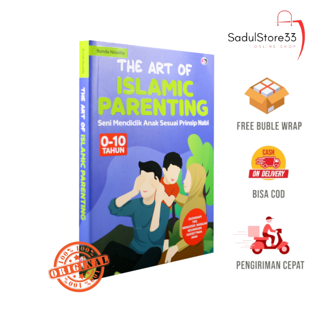 Jual BUKU PARENTING ANAK - THE ART OF ISLAMIC PARENTING SENI MENDIDIK ANAK SESUAI PRINSIP NABI ...