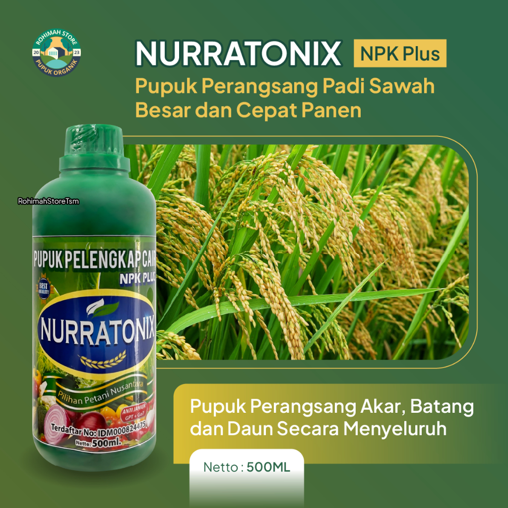 Jual Pupuk Ampuh PERBANYAK ANAKAN PADI NURRATONIX 500ML Pupuk NPK Cair Penyubur Akar Daun Batang ...