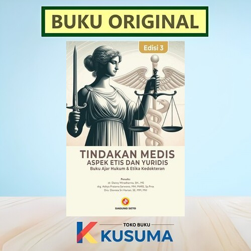 Jual TINDAKAN MEDIS ASPEK ETIS DAN YURIDIS EDISI 3 - BUKU AJAR HUKUM ...