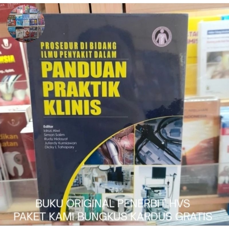 Jual Buku Original HVS Prosedur Di bidang Ilmu Penyakit Dalam: Panduan Praktik Klinis - Idrus ...