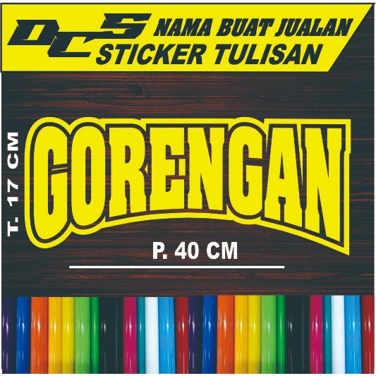 Jual TULISAN GORENGAN STICKER TEMPELAN UNTUK NAMA JUALAN DI RODA ATAU ...