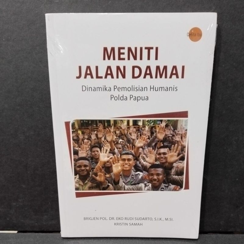 Jual Buku original MENITI JALAN DAMAI by Brigjen Pol Dr Eko Rudi ...