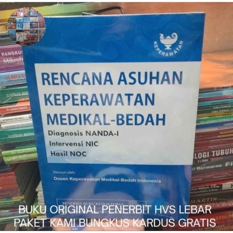 Jual Buku Original HVS Lebar Rencana Asuhan Keperawatan Medikal Bedah Diagnosis NANDA-I ...