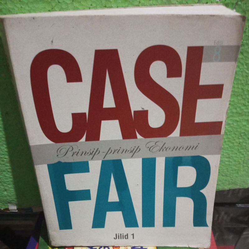 Jual buku CASE FAIR prinsip prinsip ekonomi ( ORIGINAL ) jilid 1 edisi ...