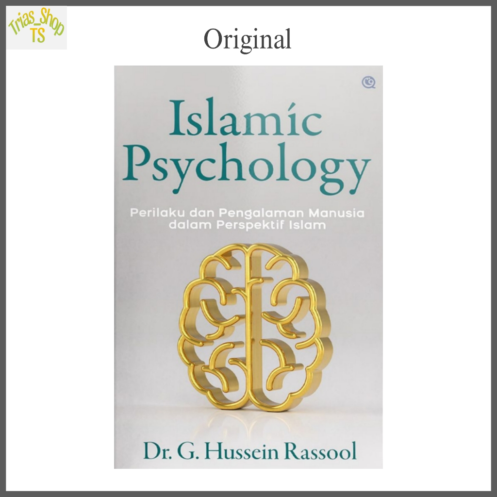 Jual Buku Islamic Psychology Psikologi Islam By Dr. G. Hussein Rassool ...