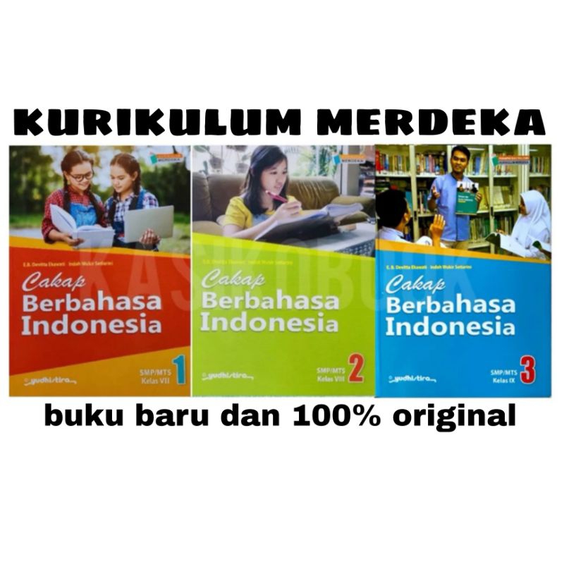 Jual BUKU ORIGINAL CAKAP BERBAHASA INDONESIA KELAS 7 8 9 SMP/MTs KURIKULUM MERDEKA YUDHISTIRA ...