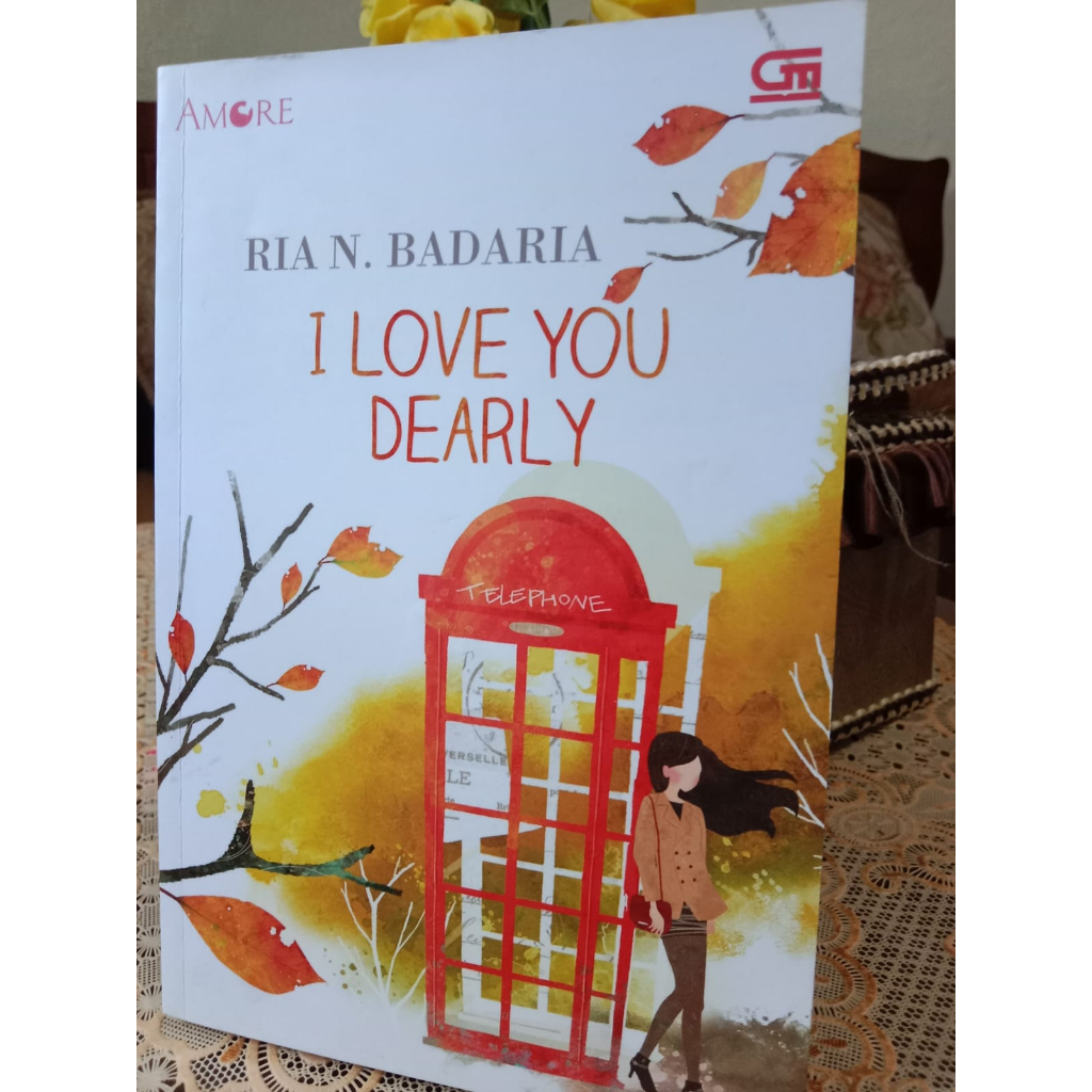 Jual NOVEL ORIGINAL I LOVE YOU DEARLY by Ria N Badaria | Shopee Indonesia